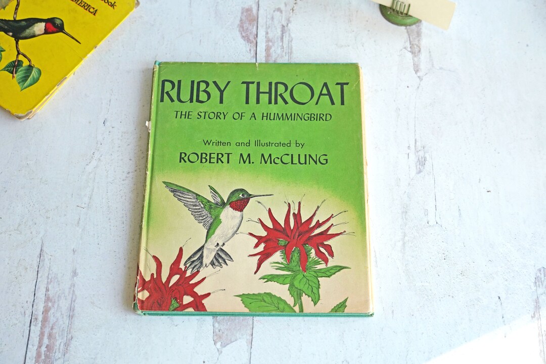 Vintage 1950 Hard Cover, Ruby Throat, the Story of a Hummingbird ...