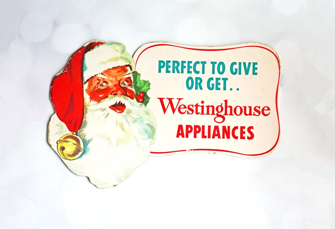Vintage Westinghouse Santa Sign, Perfect for Giving or Getting ...