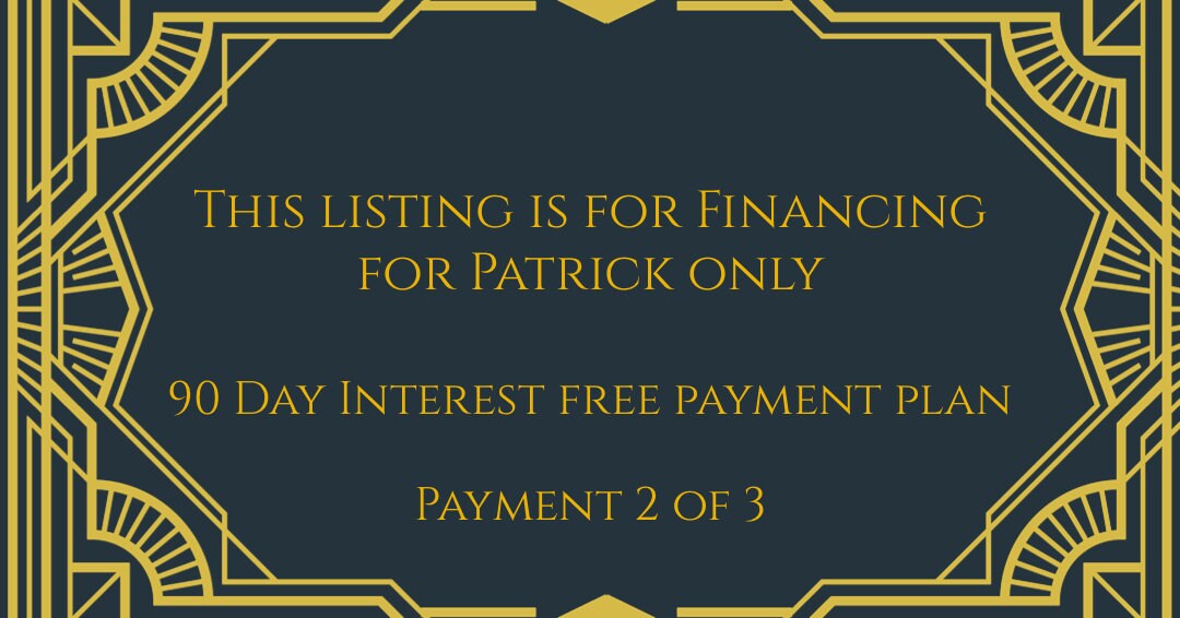Payment 2 of 3 for Patrick - Etsy