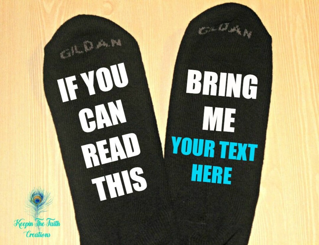 CUSTOM SOCKS - If You Can Read This, Custom Text - Funny Socks - Wine ...