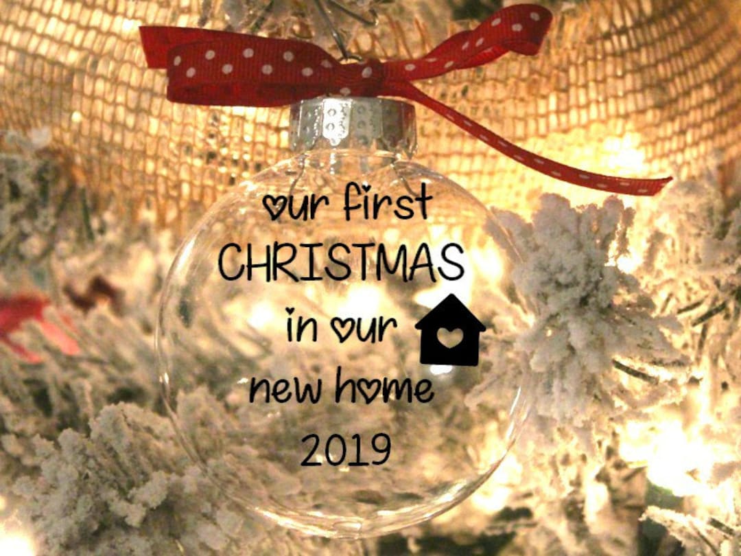 Our First Christmas in Our New Home Ornament - New Home Ornament - Our ...