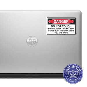DANGER - Do Not Touch - Decal - WARNING Label - Fun and Educational. - Etsy
