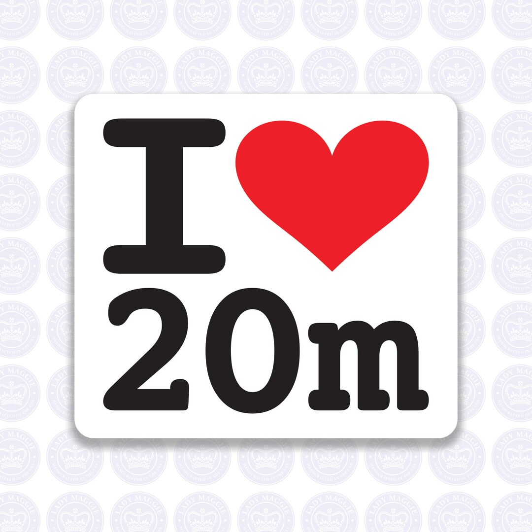 I Love 20M Decal Amateur Radio Decal - 20-meter 20-metre Bumper Sticker ...