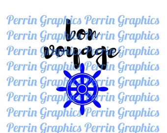 Bon Voyage SVG Cutting File, AI, Dxf and Printable PNG Files Anchor ...