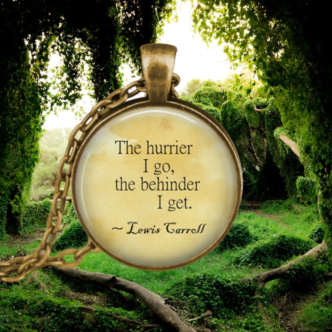 Alice in Wonderland Quote Pendant: Lewis Carroll, White Rabbit Necklace ...
