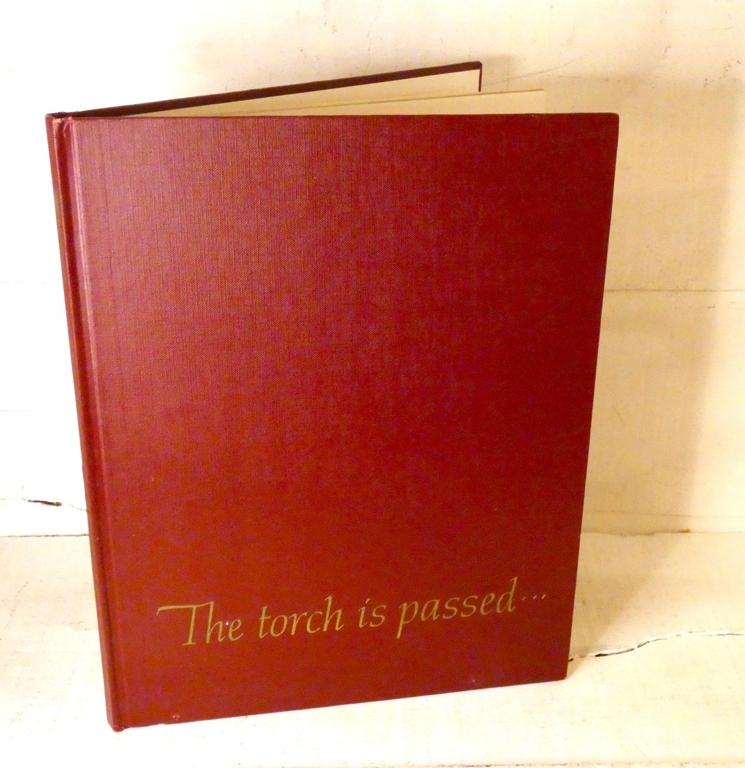 The Torch is Passed- the Story of the Death of a President- JFK-1963 ...