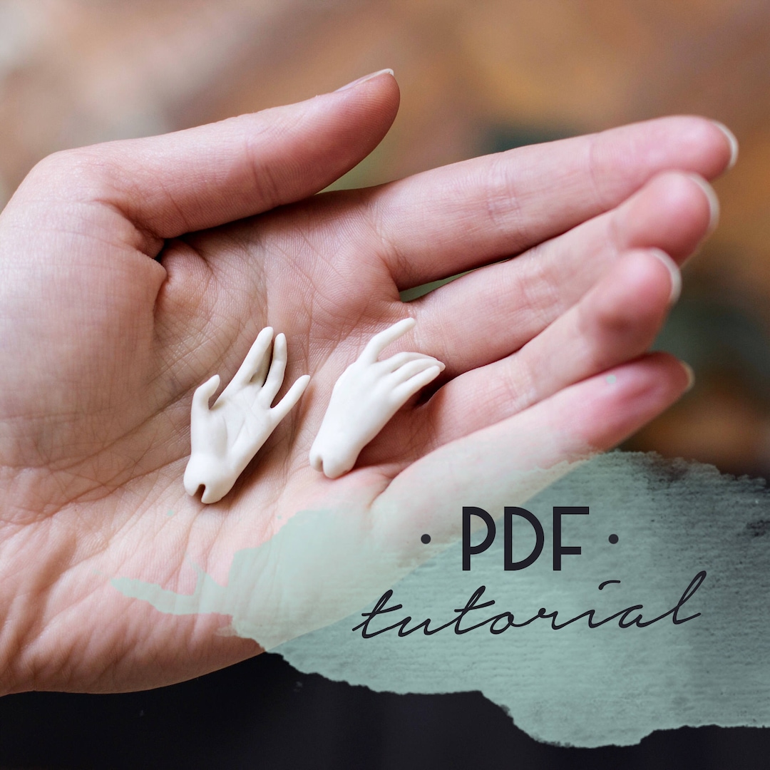 BJD Hand Sculpting Tutorial: Ball-jointed Doll Hands (PDF) - Etsy