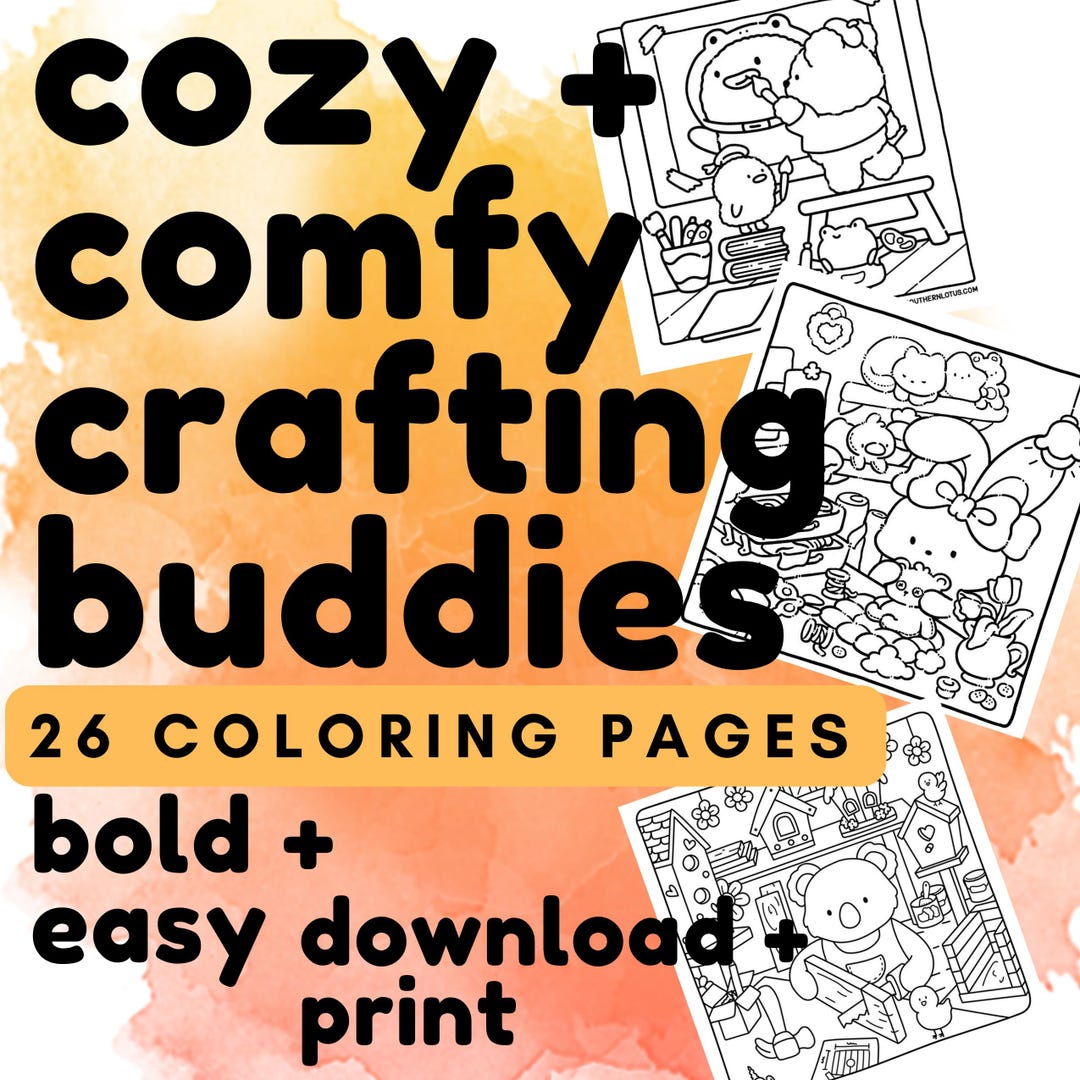 Coloring Book Comfy Cozy Crafting Buddies 26 Coloring Pages Bundle ...