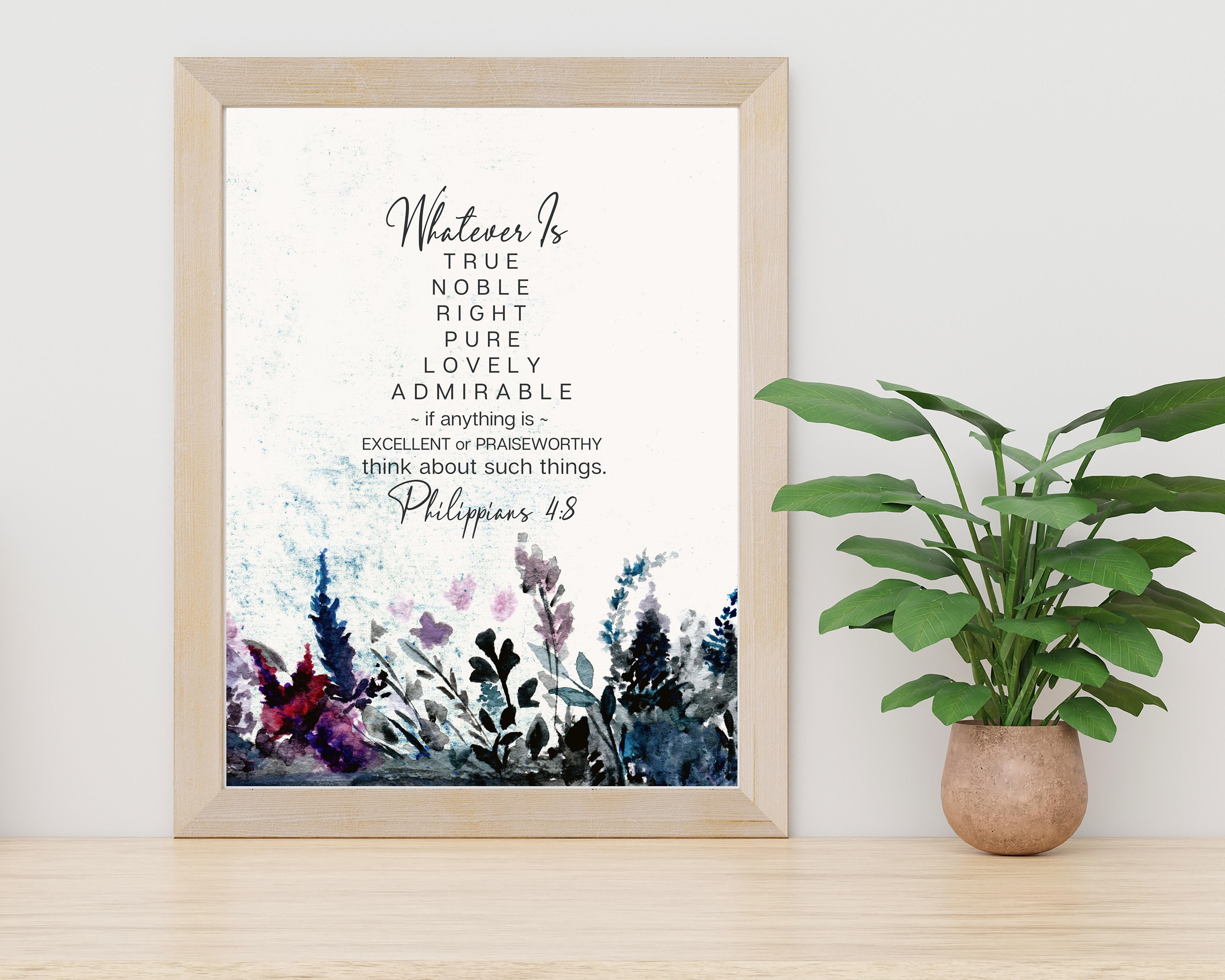 Philippians 4:8 Bible Verse Wall Art Printable Download | Floral ...