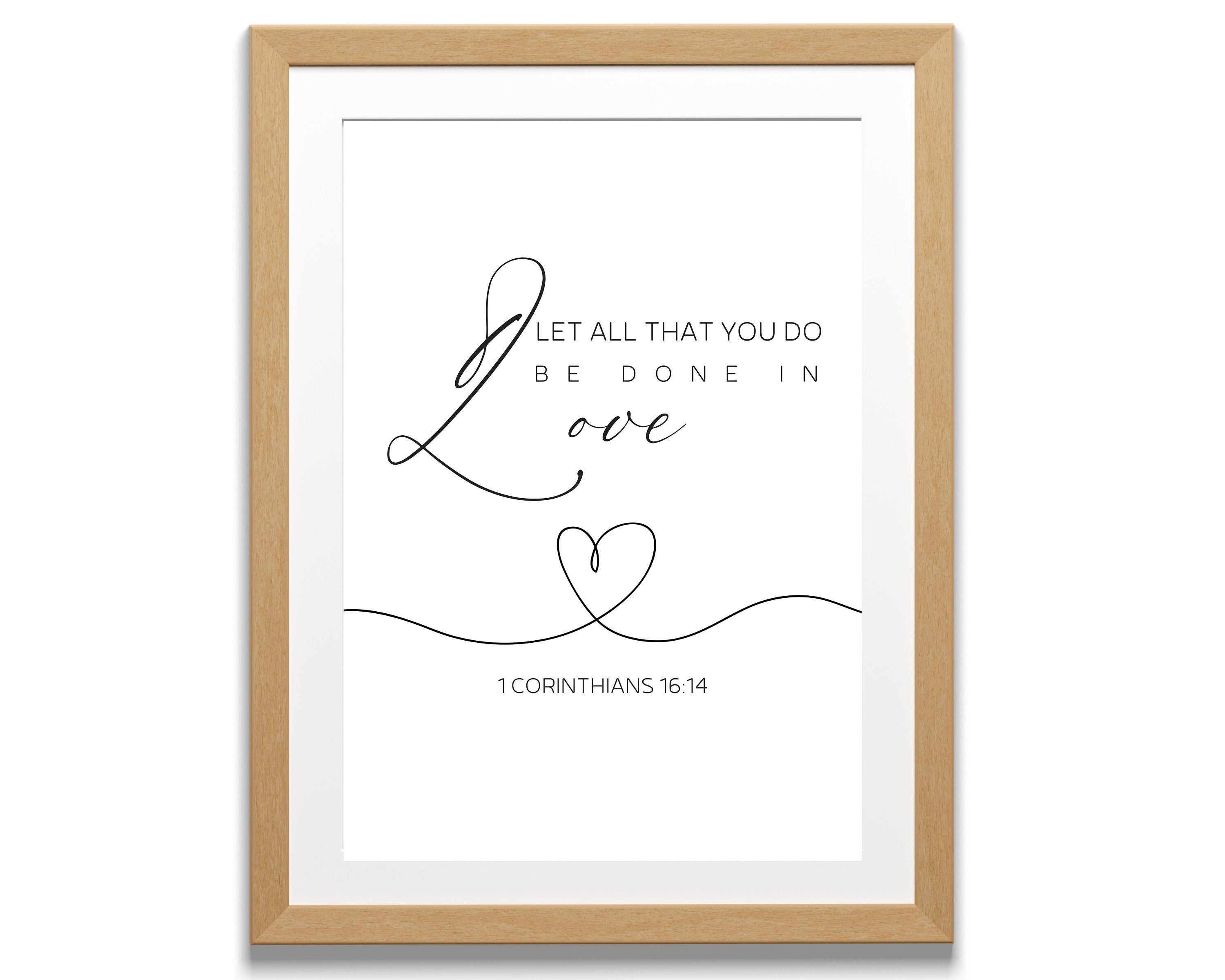 Let All That You Do Be Done in Love 1 Corinthians 16:14 Wall - Etsy