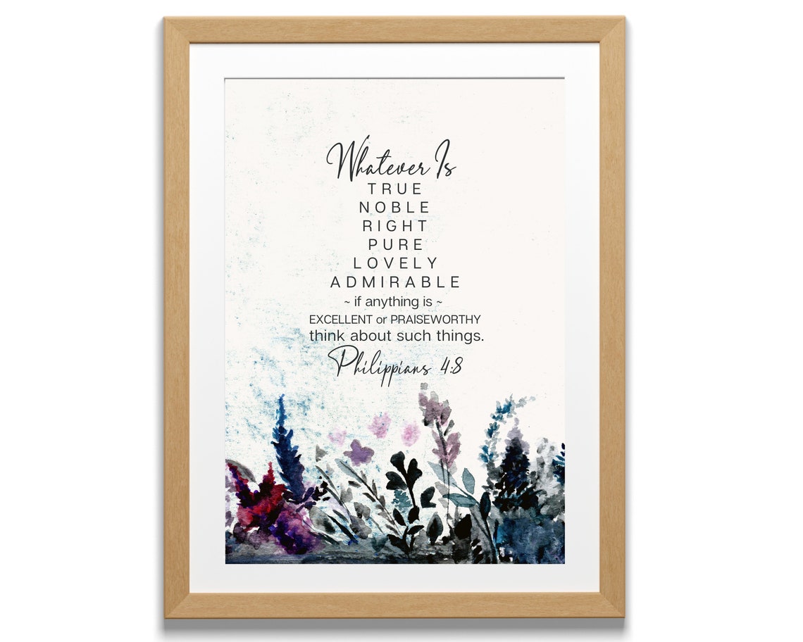 Philippians 4:8 Bible Verse Wall Art Printable Download Floral ...
