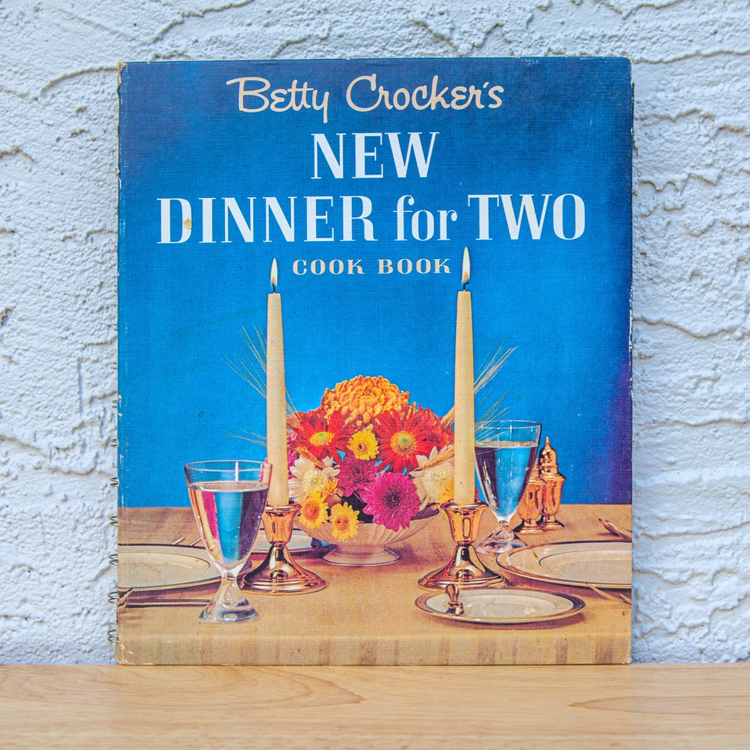 Betty Crocker’s New Dinner for Two Cook Book / ©1964, 1st Edition, 1st ...