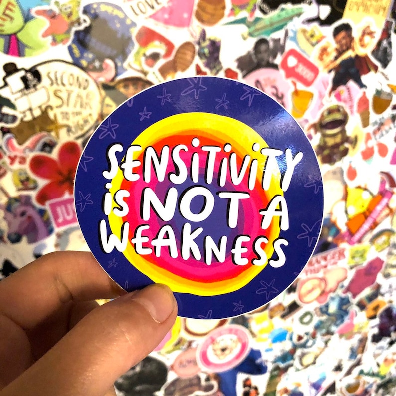 Sensitivity Is Not A Weakness Sticker Katie Abey | Etsy