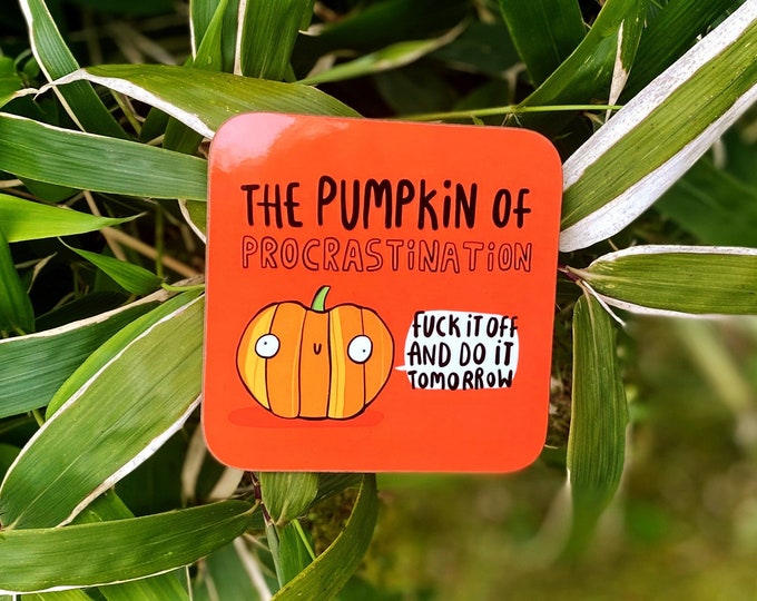 Pumpkin of Procrastination Coaster Cute Coaster Pun Coaster - Etsy