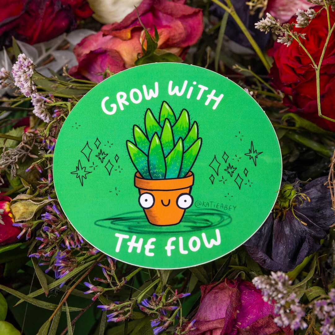 Grow With the Flow Vinyl Sticker - Plant Sticker - Plant Love - Growth ...