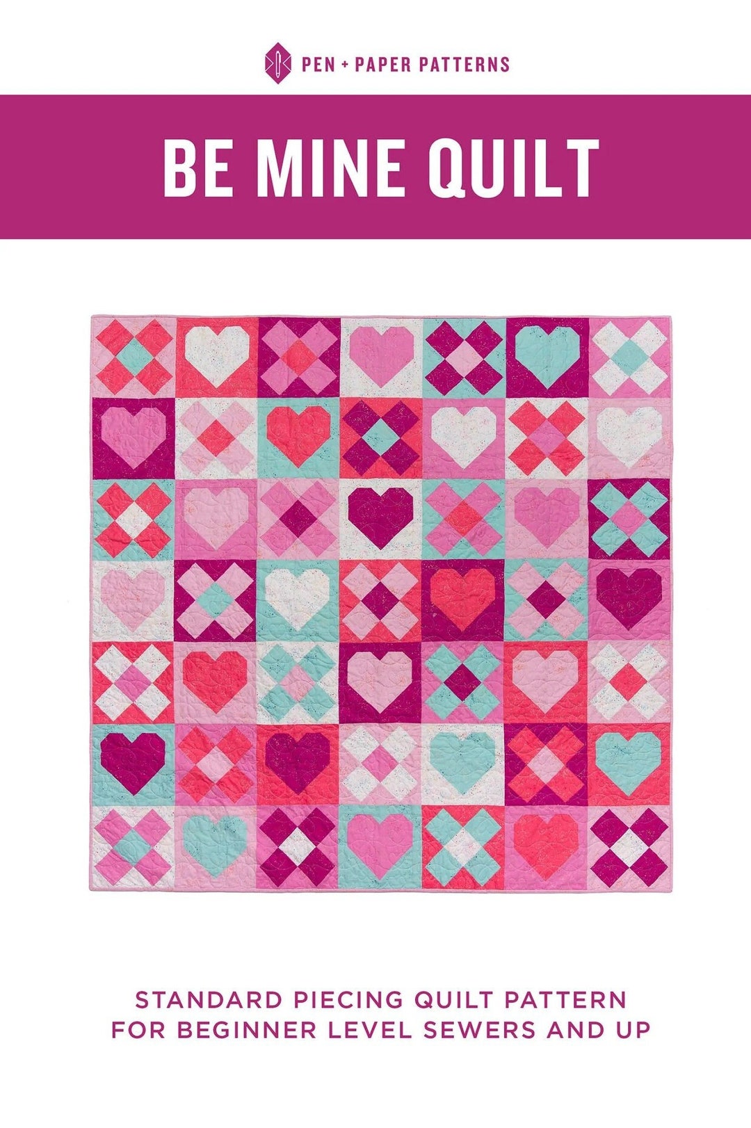 Be Mine Quilt Pattern by Pen and Paper Pattern - Paper Printed Quilt ...