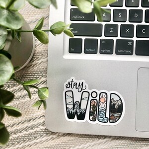 Stay Wild Sticker, Wild, Explore, Seek Adventure, Adventure is Out ...