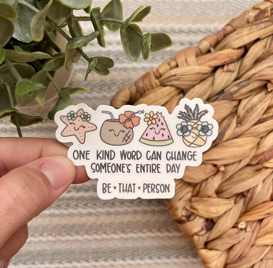 One Kind Word Sticker Be Kind Be a Nice Human Sticker Encouragement ...