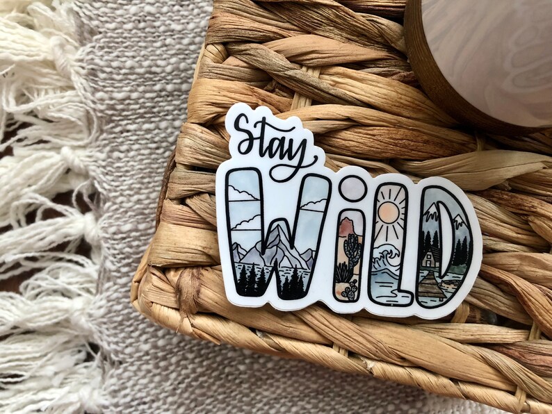 Stay Wild Sticker Wild Explore Seek Adventure Adventure is | Etsy