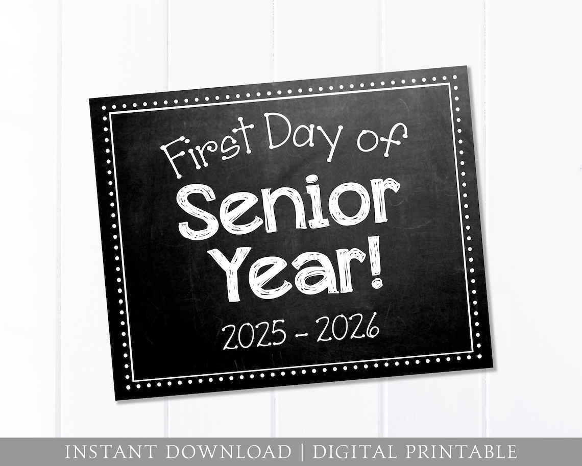 First Day of School Sign, Senior Year, 12th Grade, Chalkboard, 1st Day ...