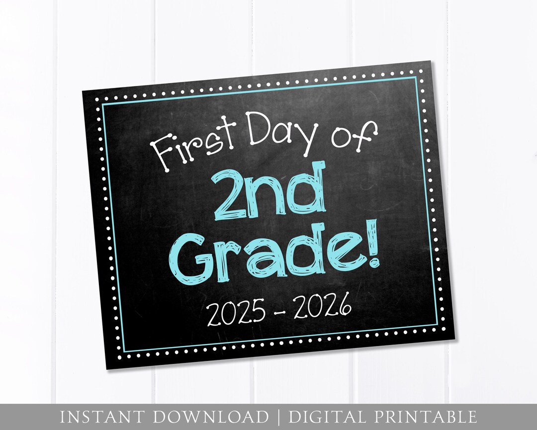 First Day of School Sign, 2nd Grade, Chalkboard, First Day Sign, Boy ...