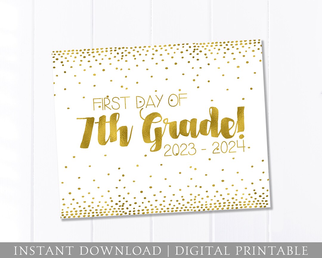 First Day of School Sign 7th Grade 1st Day Sign Gold Dots - Etsy