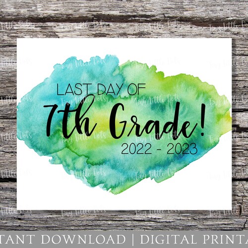 Last Day of 7th Grade Sign Boy Last Day of School Sign - Etsy