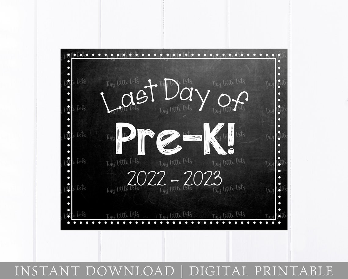 Last Day of School Chalkboard Sign / Pre-k / Last Day of - Etsy