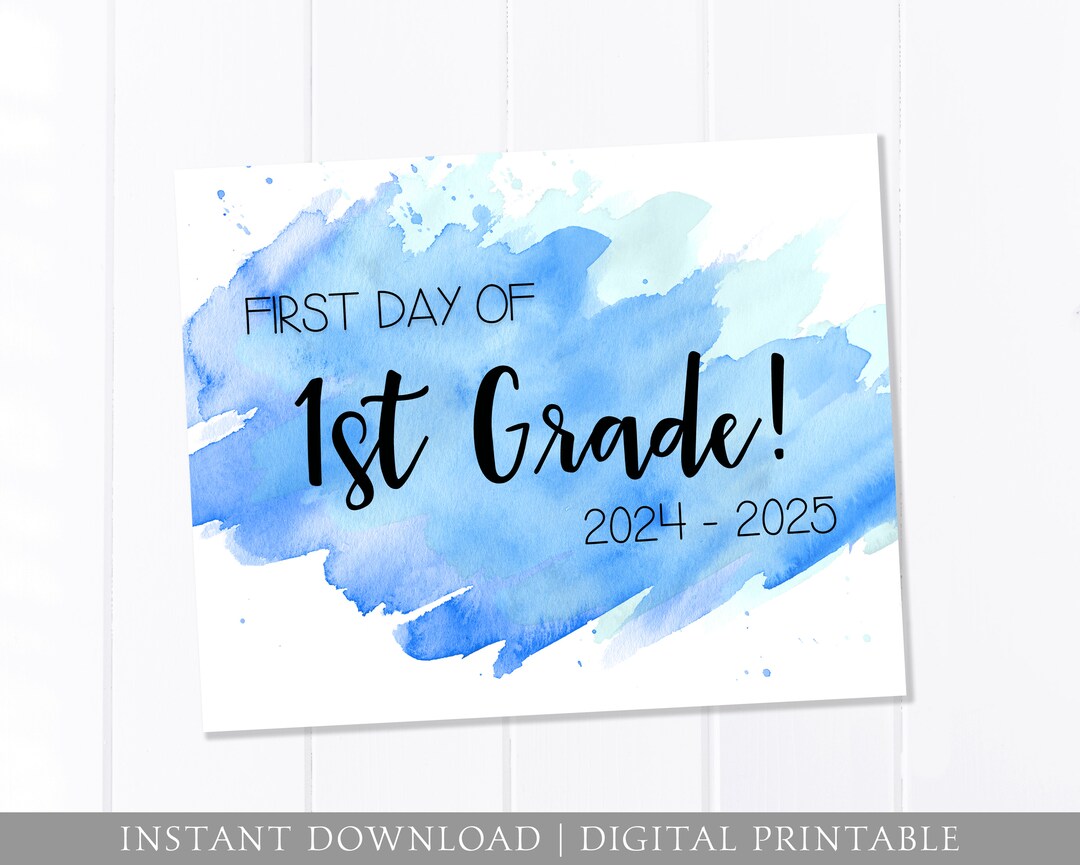 First Day of School Sign, 1st Grade, Watercolor, First Day of School ...
