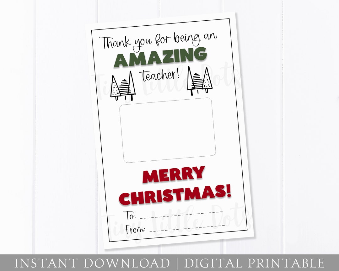 Teacher Christmas Gift Card, Amazing Teacher Gift, DIGITAL Printable ...