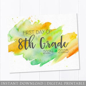 First Day of School Sign, 8th Grade, Watercolor, Yellow Green, 1st Day ...