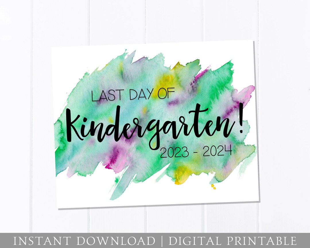 Last Day of School Sign, Kindergarten, Watercolor, Green Purple, Last ...