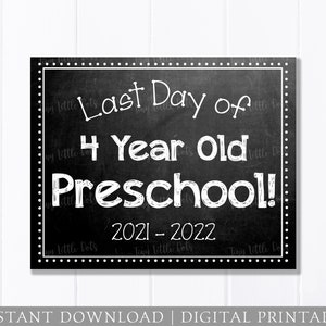 Last Day of School Chalkboard Sign / 4 Year Old Preschool / | Etsy