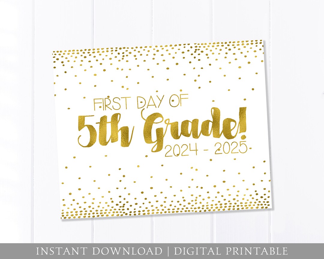 First Day of School Sign, 5th Grade, 1st Day Sign, Gold Dots, Girl ...
