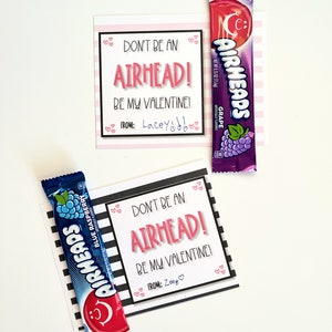 Valentine's Day Kids School Valentines, Airheads Valentine Don't Be an ...
