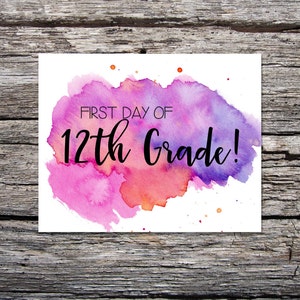 First Day of School Sign / Preschool to 12th Grade / Watercolor / Last ...