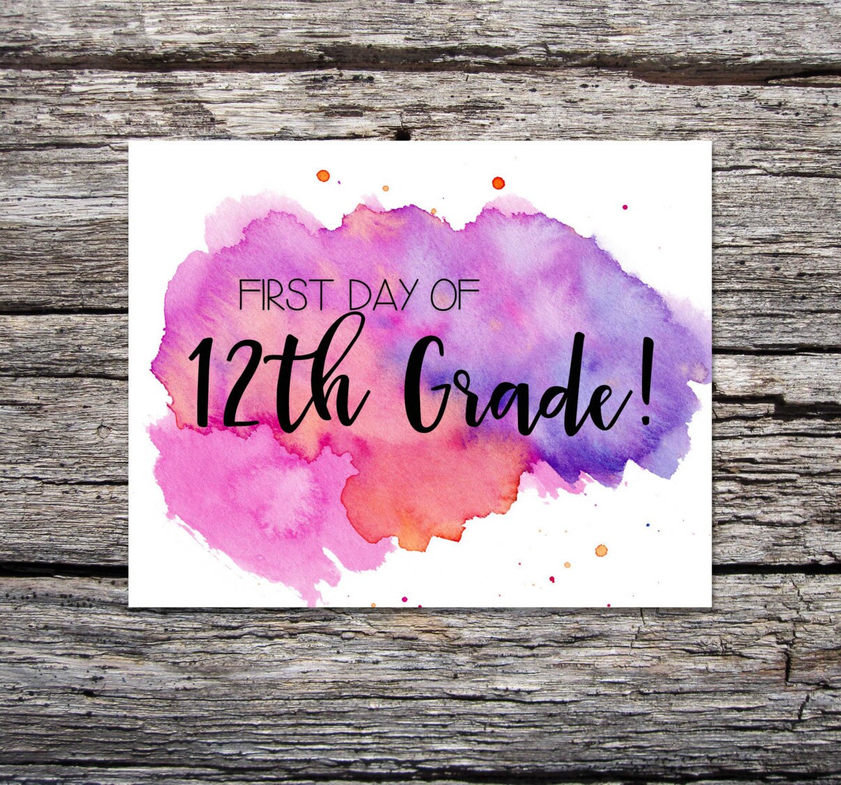 First Day of School Sign / Preschool to 12th Grade / Watercolor / Last ...