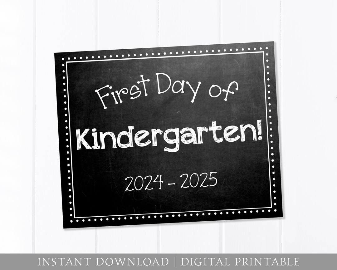 First Day of School Sign, Kindergarten, Chalkboard, 1st Day Sign, White ...