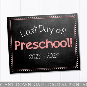 Last Day of School Chalkboard Sign Preschool Last Day of - Etsy