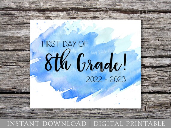 First Day of School Sign / 8th Grade / Watercolor / First Day - Etsy