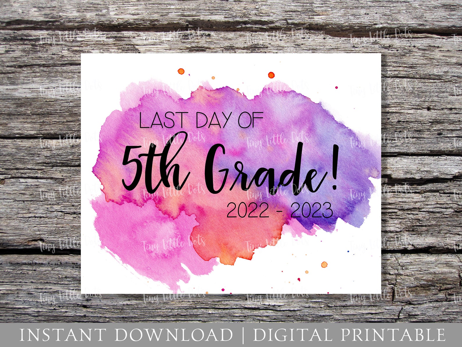 Last Day of School Sign / 5th Grade / Watercolor / Last Day of - Etsy