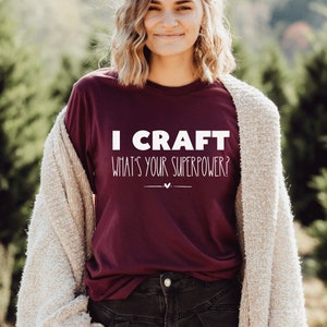 Crafting Shirt, Crafter T-shirt, Funny Craft Tee, Crafter Gift, Hobby ...