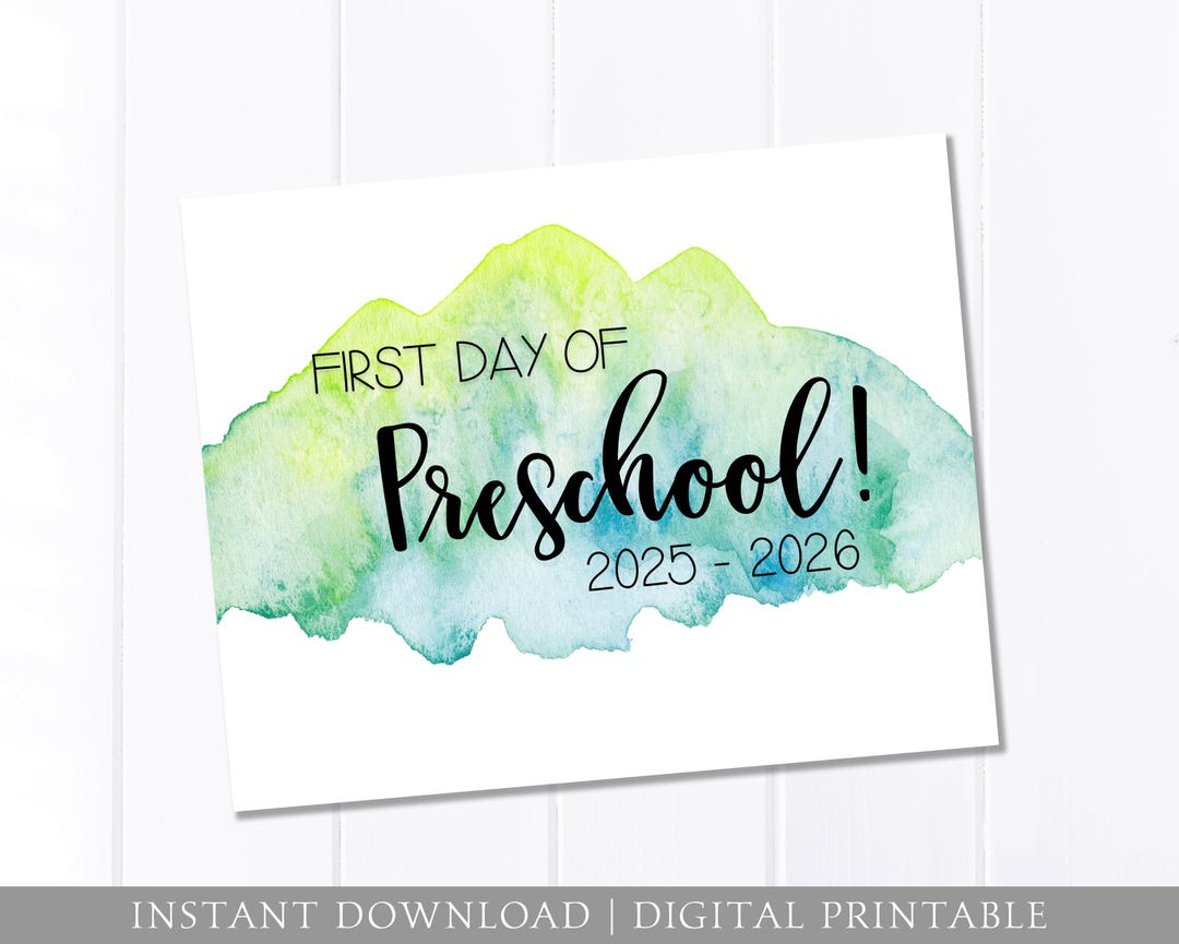 First Day of School Sign, Preschool, Watercolor, 1st Daysign, Green ...
