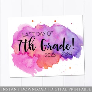 Last Day of School Sign, 7th Grade, Watercolor, Last Day Sign, Pink ...