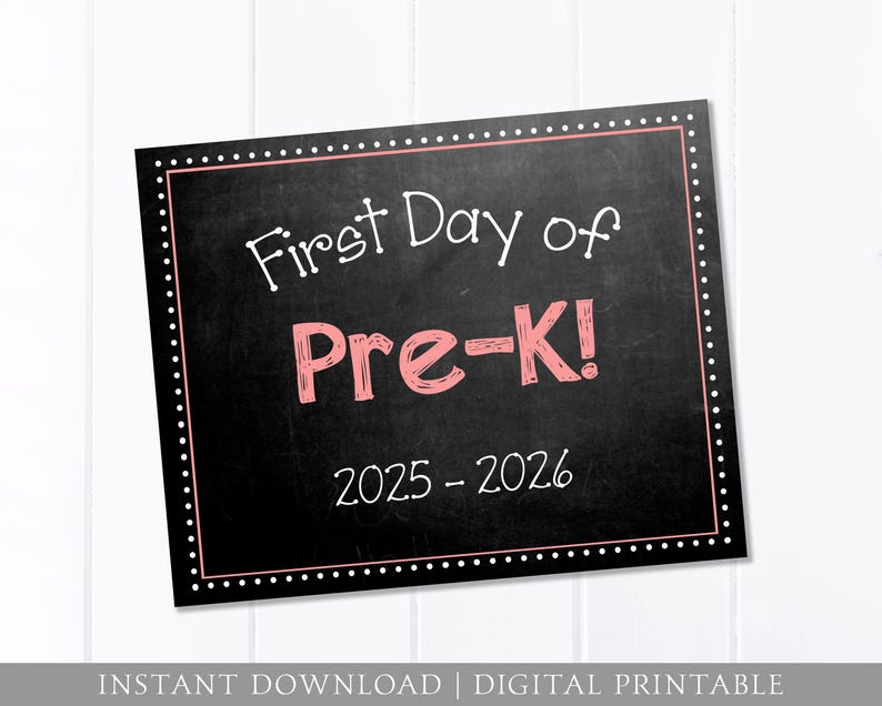 First Day of School Sign, Pre-k, Chalkboard, First Day Sign, Back to ...