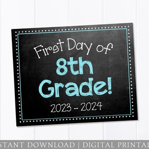 First Day of School Sign 8th Grade Chalkboard First Day - Etsy