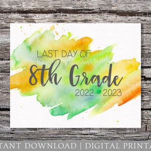 Last Day of School Sign / 8th Grade / Watercolor / Yellow - Etsy