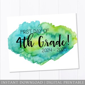 First Day of School Sign, 4th Grade, Watercolor, Green Blue, First Day ...
