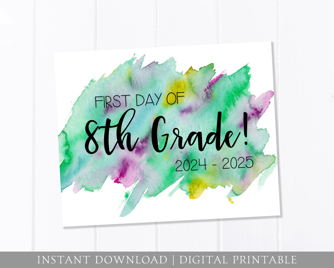 First Day of School Sign, 8th Grade, Watercolor, Green Purple, First ...
