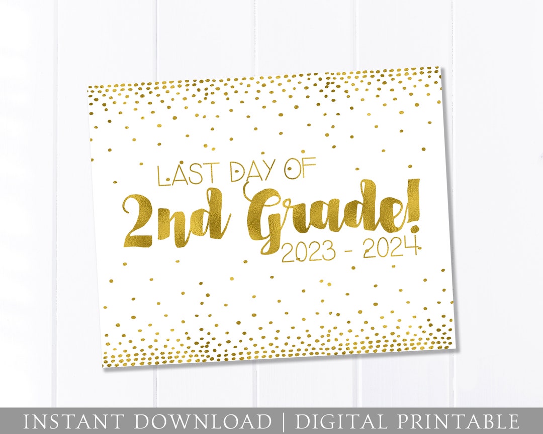 Last Day of School Sign 2nd Grade Second Grade Last Day - Etsy